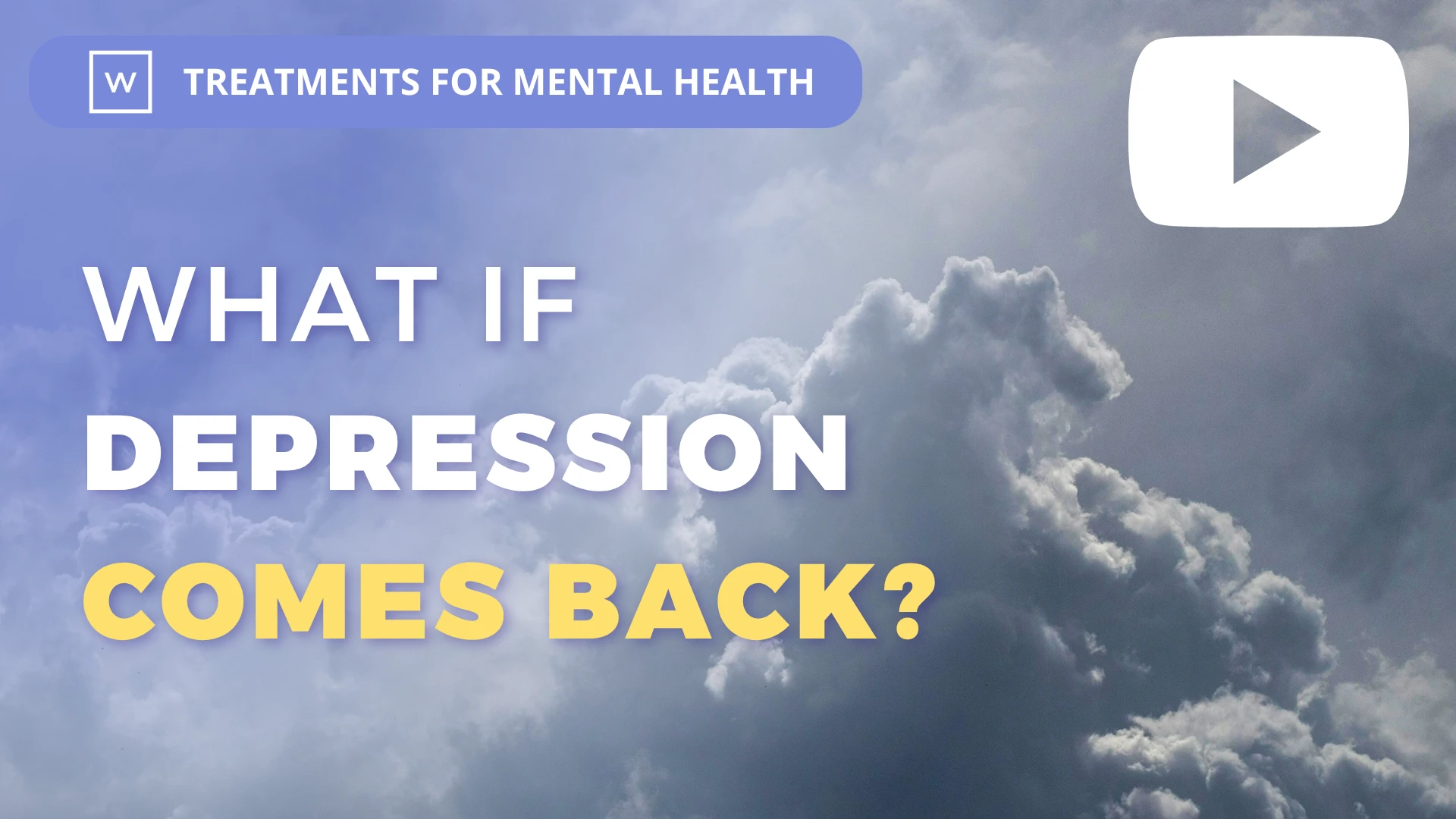 What if depression comes back? - Wells Medicine